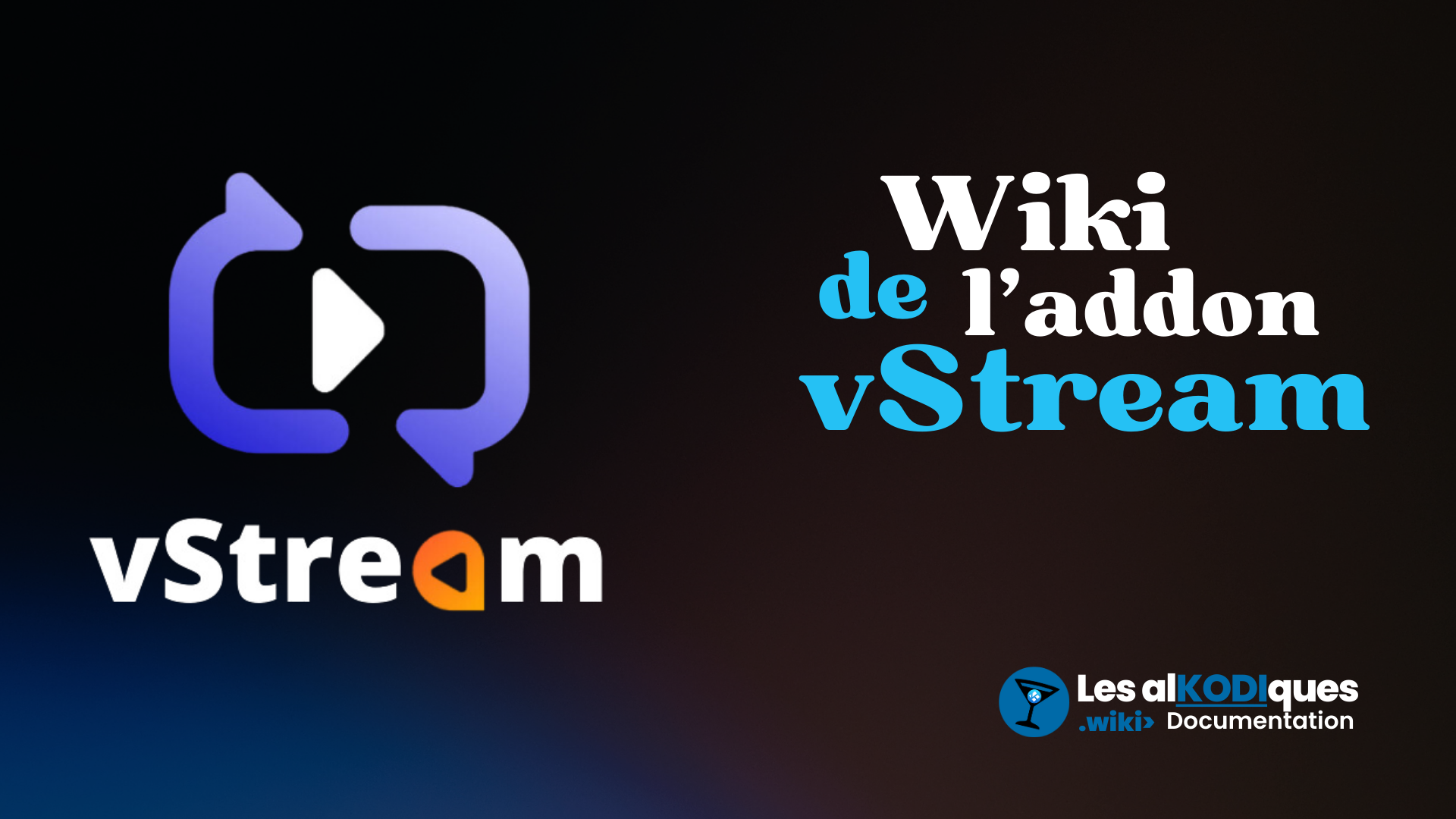 Addon vStream • Wiki | Les alKODIques